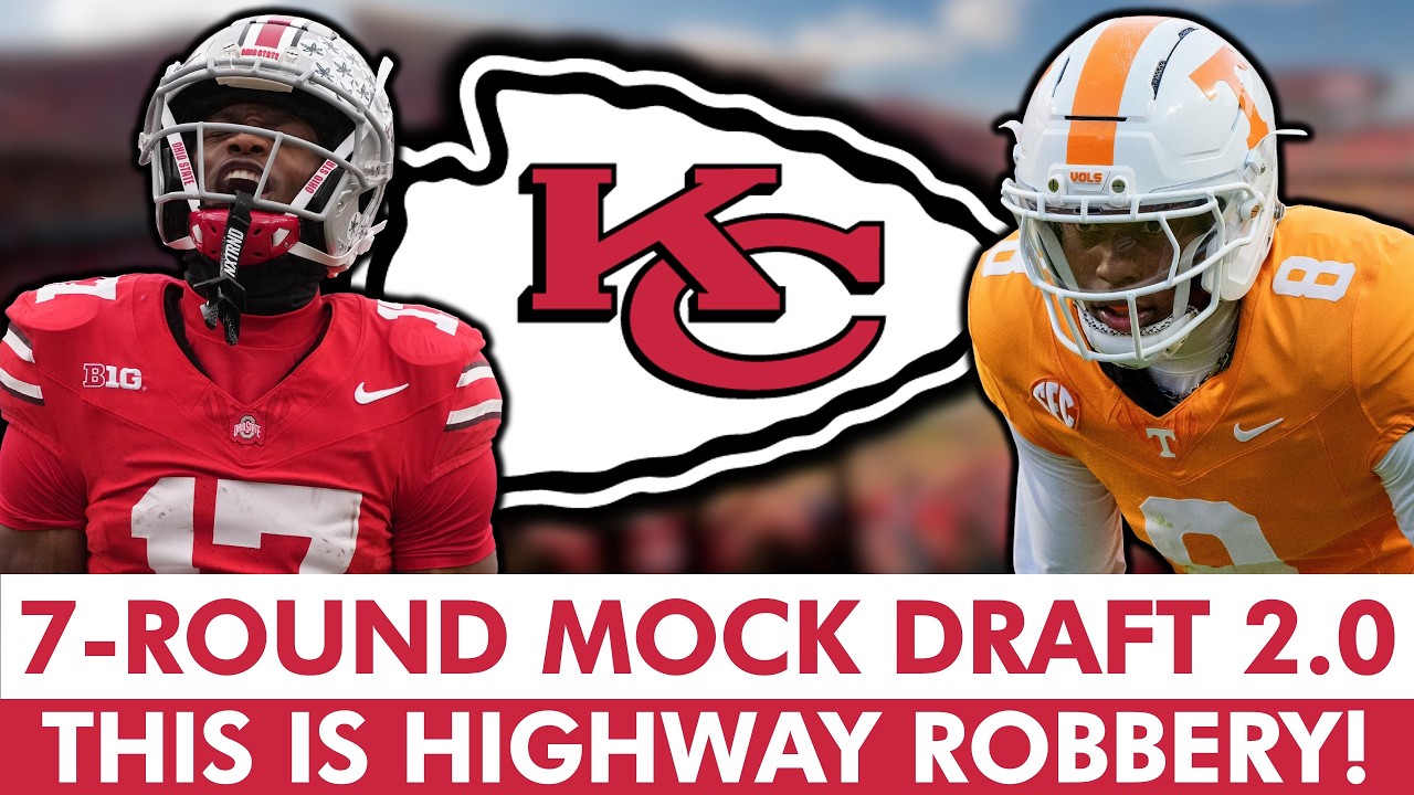 BRAND NEW Chiefs 7-Round 2026 NFL Mock Draft 2.0: Chiefs Draft A HUGE STEAL!
