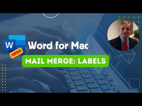 How to Use Mail Merge for Labels in Microsoft Word for Mac | Personalize Your Label Printing