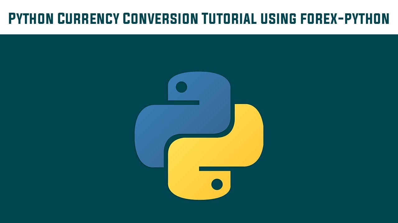 Python Programming Tutorial | Currency Conversion Tutorial Using forex-python