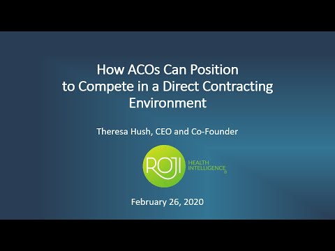 How ACOs can position themselves to compete in a Direct Contracting environment