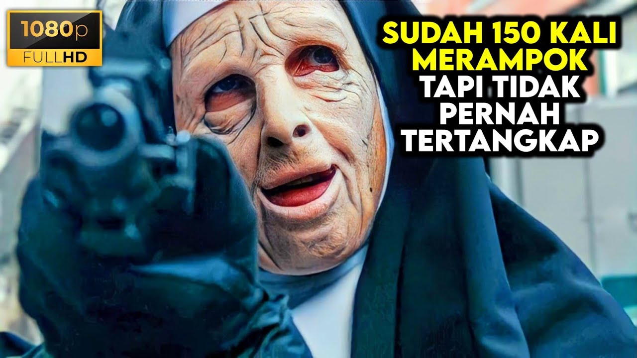 Merampok Sudah Ratusan Kali Tapi Tidak Pernah Tertangkap - ALUR CERITA FILM