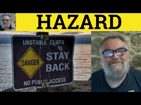 ???? Hazard Meaning - Hazard Examples - Hazard Definition - Hazardous - British RP Accent