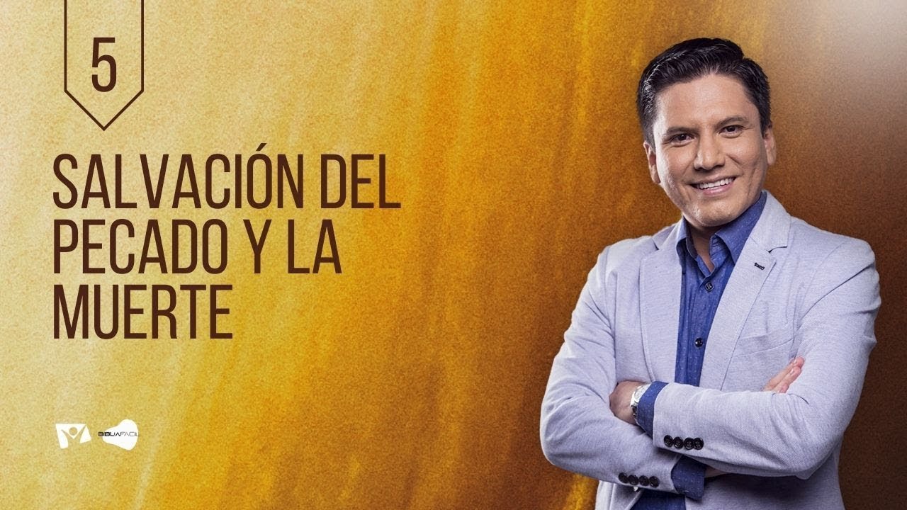 SALVACIÓN DEL PECADO Y DE LA MUERTE– Serie “La Cura del Pecado”