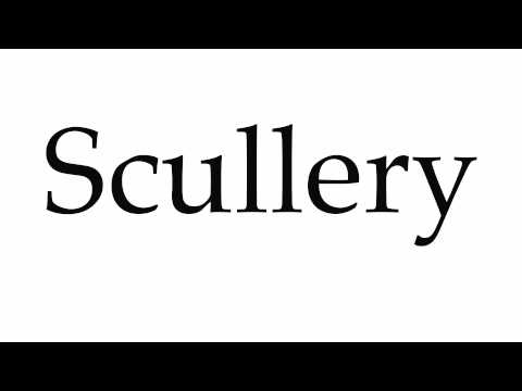 How to Pronounce Scullery