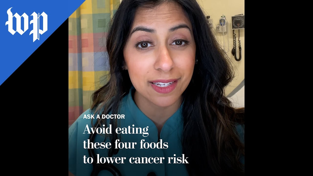 Avoid eating these four foods to lower your cancer risk