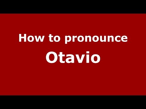 How to pronounce Otavio (Brazilian Portuguese/Brazil) - PronounceNames.com