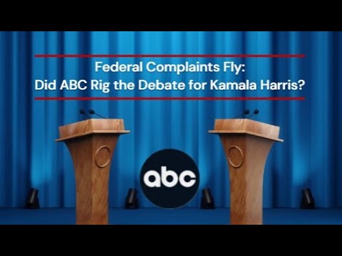 Federal Complaints Fly: Did ABC Rig the Debate for Kamala Harris?