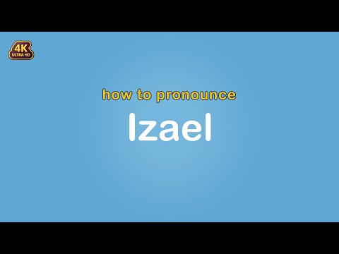 how to pronounce Izael 【Name】