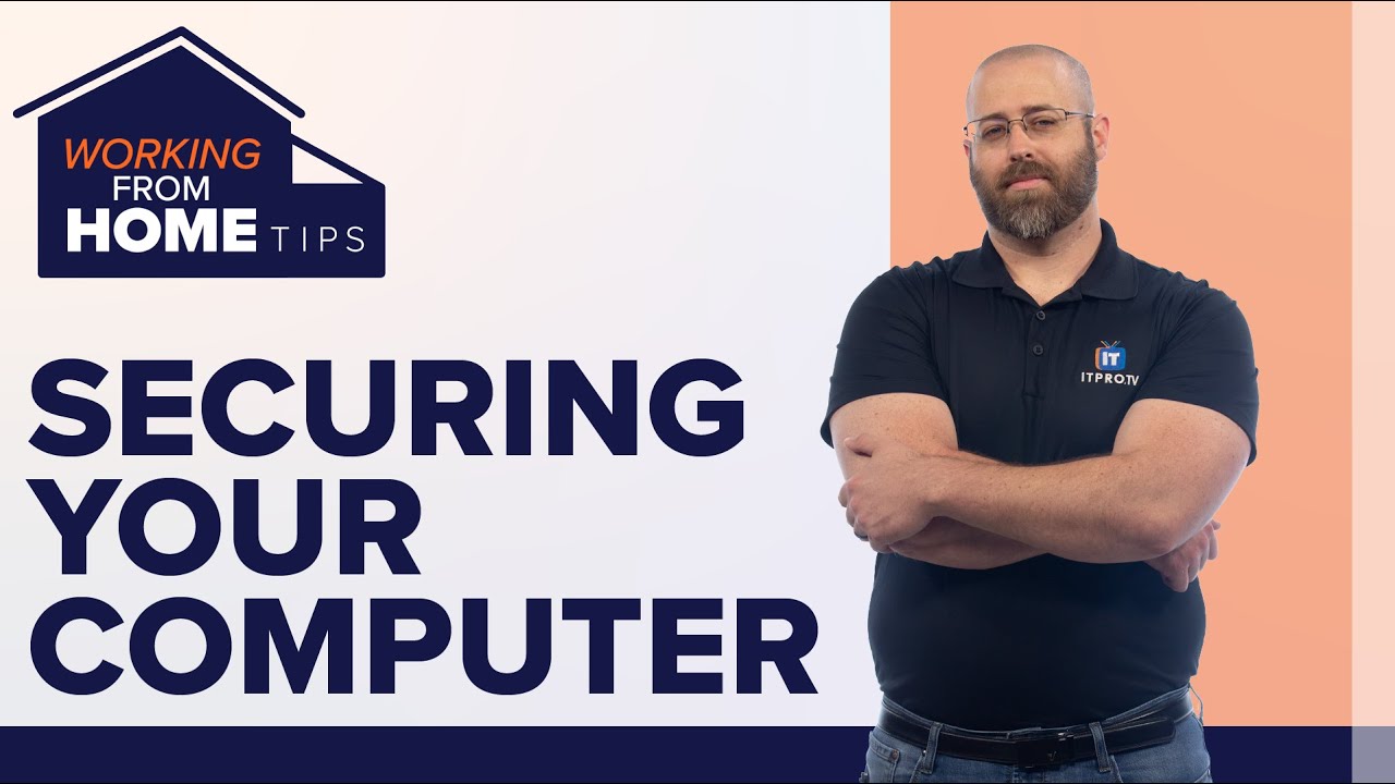 10 Tips to Secure your Computer from Hackers and Viruses | Working From Home Tips