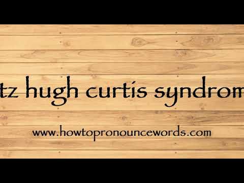 How To Pronounce fitz hugh curtis syndrome New Video