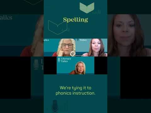 Science of Reading Podcast: Literacy Talks- Tying Spelling and Phonics Instruction #shorts