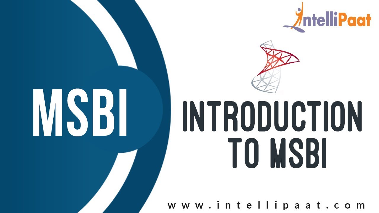 Introduction to MSBI | MSBI Tutorial | Online MSBI Training | Intellipaat