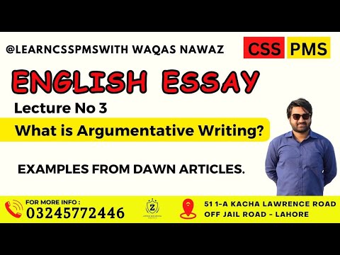 What is Argumentative Writing ? | Examples from Dawn Articles | CSS English Essay