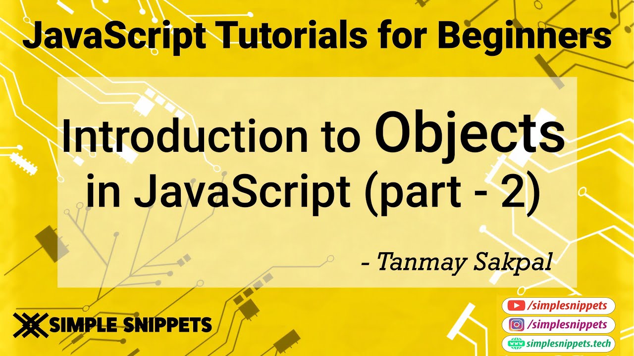 19 - Objects in JavaScript (Part - 2) | JavaScript Programming for Beginners