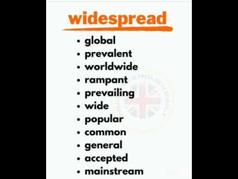 different ways to say widespread