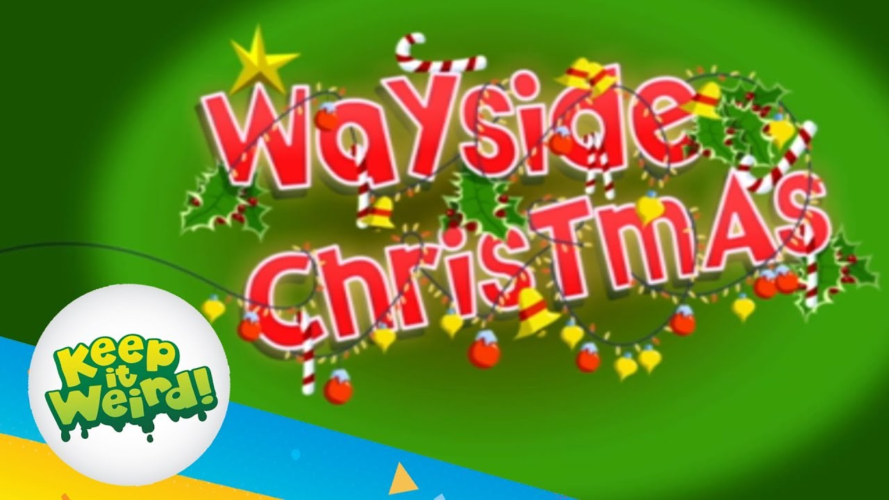 Christmas Special | Wayside | KEEP IT WEIRD