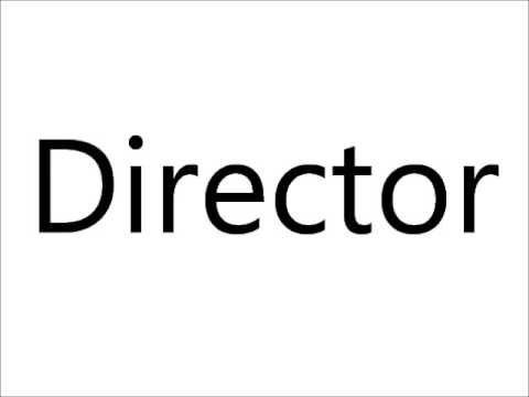 How to Pronounce Director