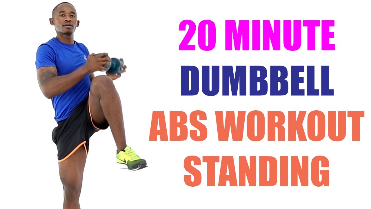 Dumbbell Abs Workout Standing/ 20 Minute Standing Abs Workout with Weights