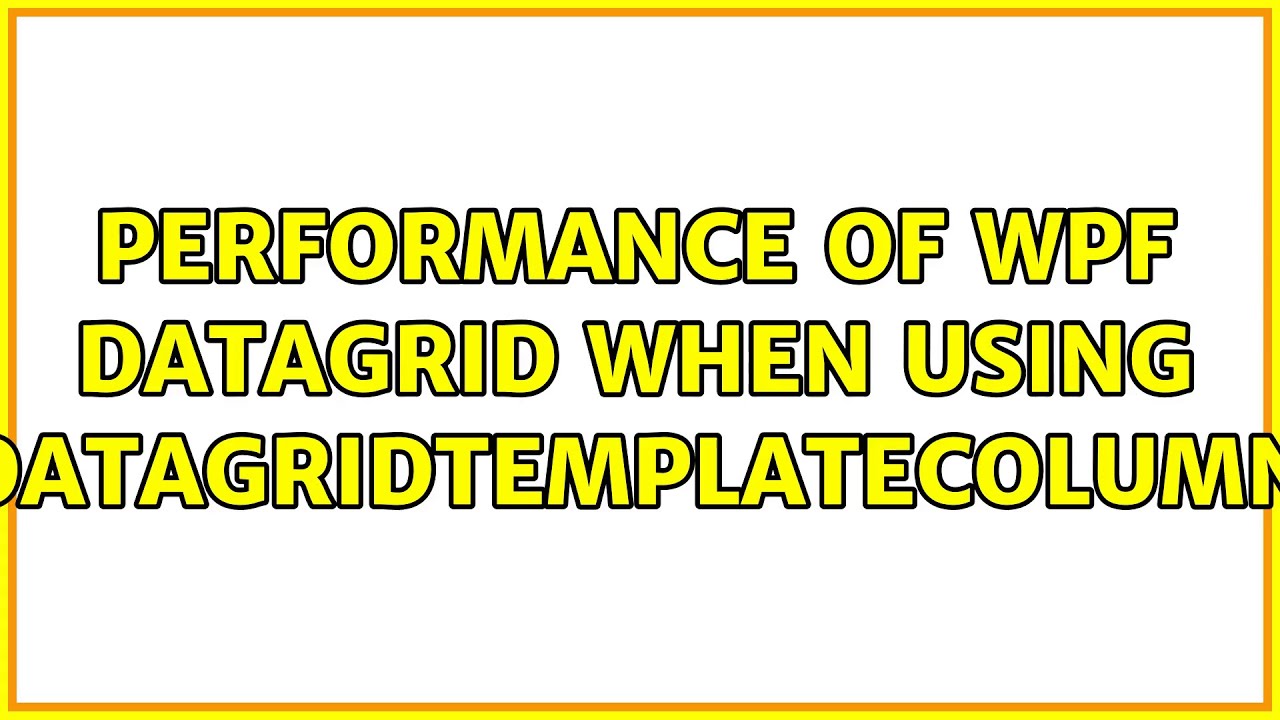 Performance of WPF datagrid when using DataGridTemplateColumn