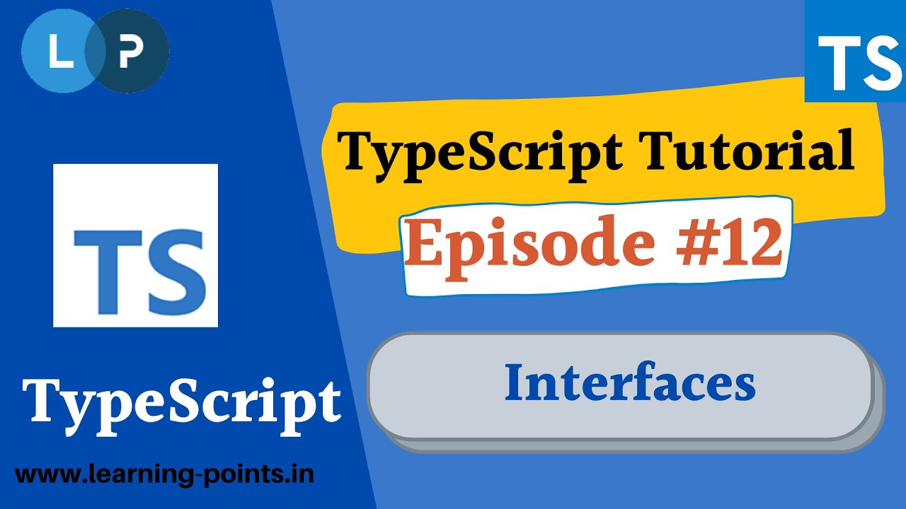 Interfaces in TypeScript | TypeScript Tutorial | Learning Points