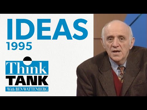 1995: The year in ideas — with Robert Bork (1995) | THINK TANK