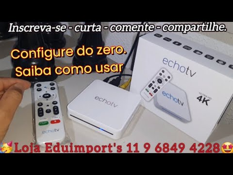 ECHO TV configure ele do zero aqui. Venha conhecer e usar facilmente. Loja Eduimport's 11 968494228.