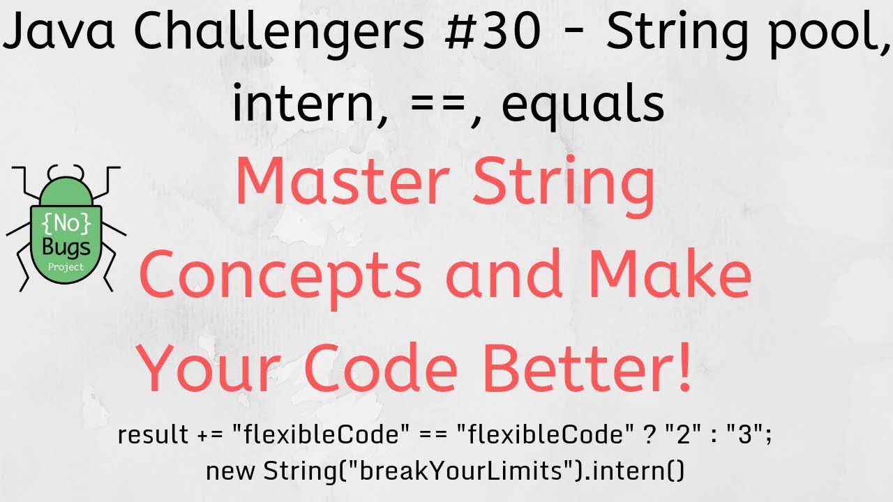 Java Challengers #30 - String pool, intern, ==, equals