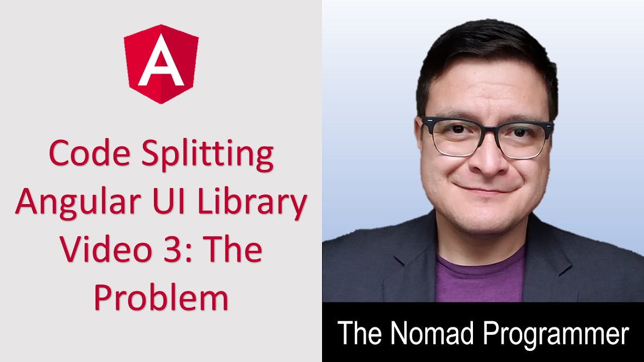 Code Splitting Angular UI Library Using CLI v9 Tutorial Video 3: The Problem