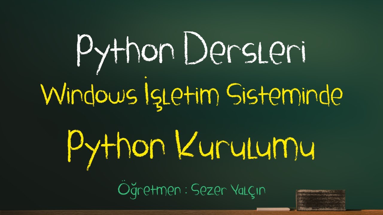 Python Dersleri 001 - Python Kurulum