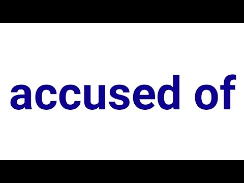 accused of ka sentence / meaning of accused of and it's use in sentence / #shorts