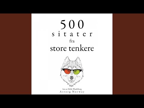 Chapter 5.5 - 500 sitater fra store tenkere