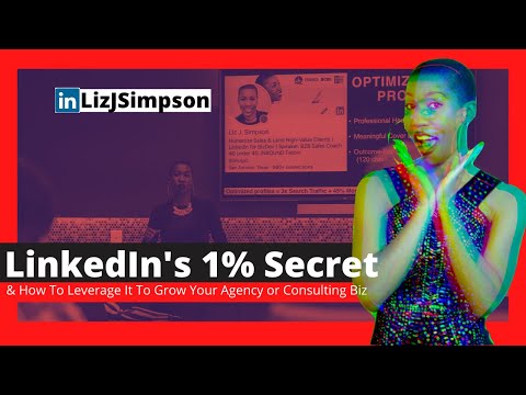 Linkedin's 1% Secret: How To Leverage It To Grow Your Agency or Consulting Business