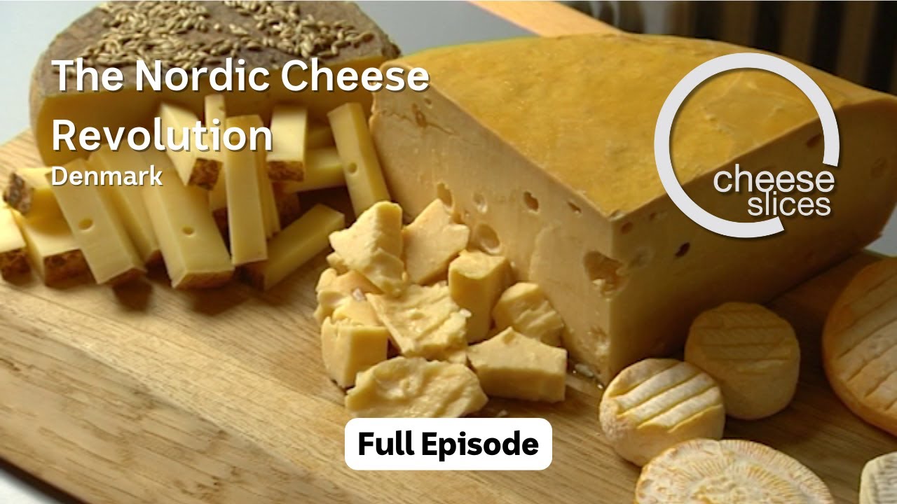 The Nordic Cheese Revolution - Denmark - Cheese Slices with Will Studd