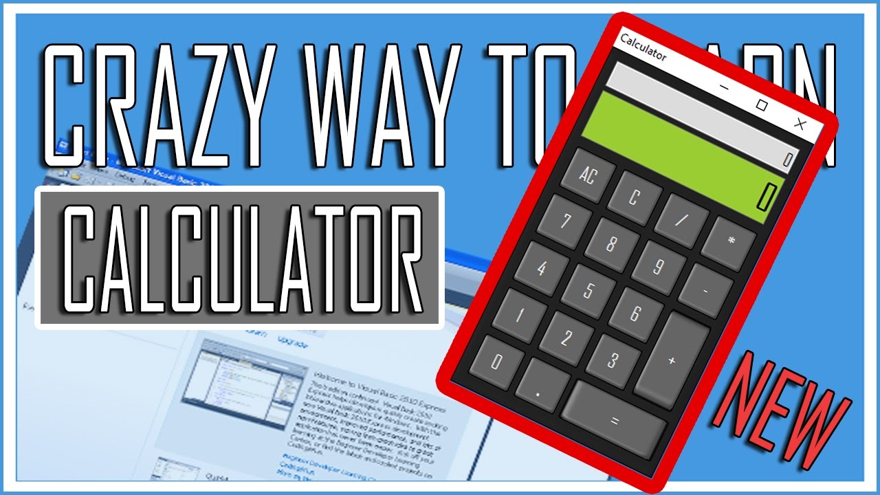 Visual Basic Beginner Lesson 17 - Calculator (Crazy Tutorial)