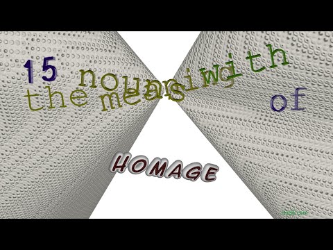 homage - 15 nouns which are synonym of homage (sentence examples)