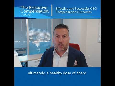 Effective and Successful CEO Compensation Outcomes