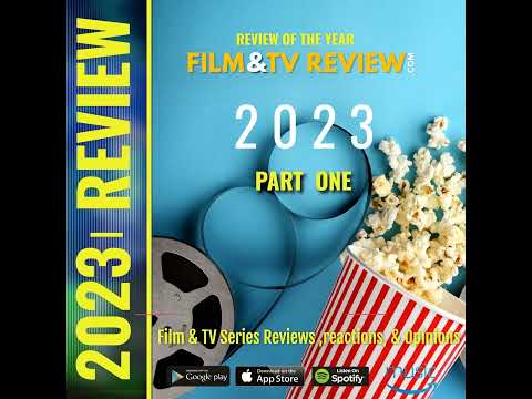 Film & TV Review Of The Year 2023 Special