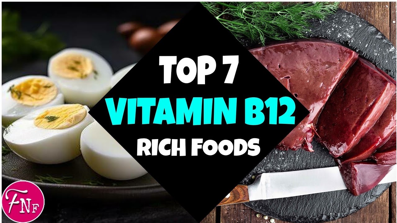 ✅Top 7 Vitamin B12 Rich Foods || Best Source of Vitamin B12