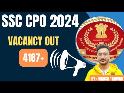 SSC CPO 2024 Vacancy Out |SSC CPO Vacancy 2024 | SSC Vacancy 2024 | #ssc #ssccpo
