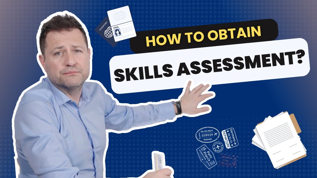 How to obtain Skills Assessment?