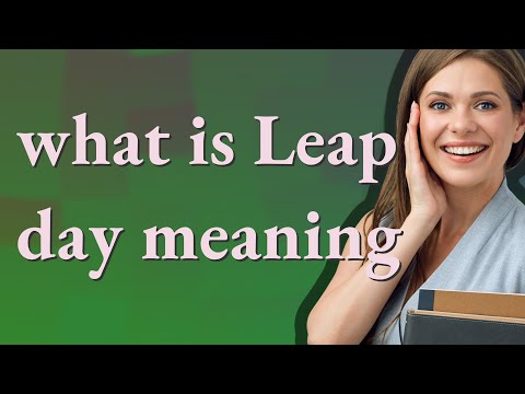 Leap day | meaning of Leap day