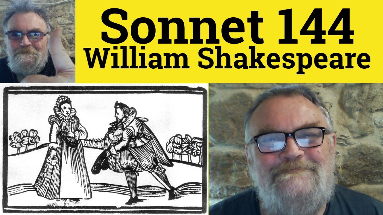 😎 Sonnet 144 by William Shakespeare Summary - Sonnet 144 by William Shakespeare Analysis