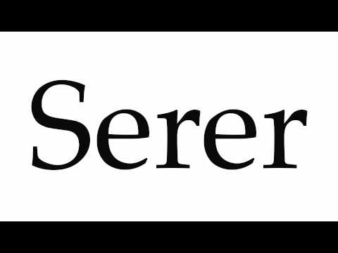 How to Pronounce Serer