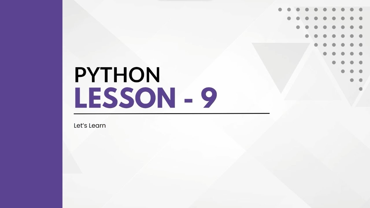 LESSON 9 - PYTHON - TUPLES