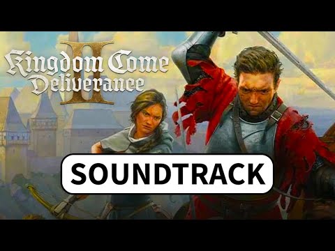 KINGDOM COME: DELIVERANCE 2 (2025) | FULL SOUNDTRACK
