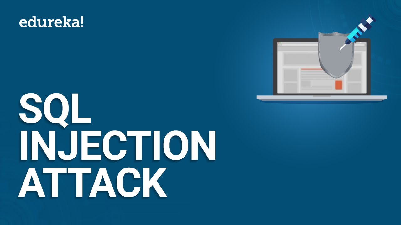 SQL Injection Attack | How to prevent SQL Injection Attacks? | Cybersecurity Training | Edureka
