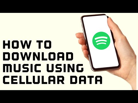 How to Download Music using Cellular Data on Spotify