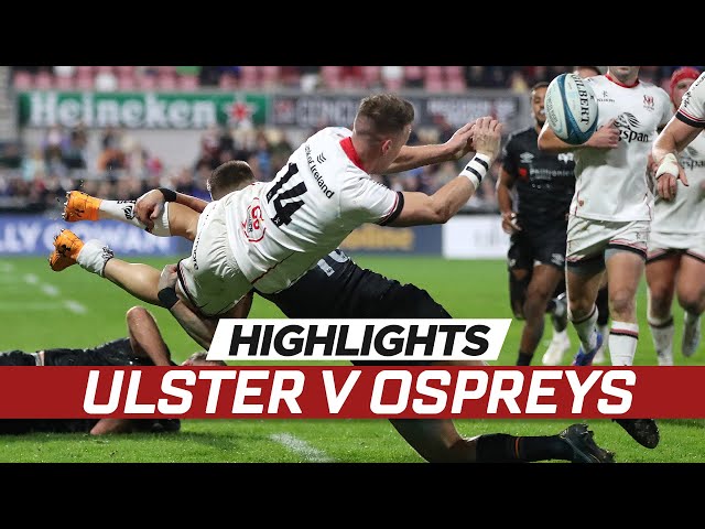 Extended highlights | Ulster v Ospreys | Ulster Rugby