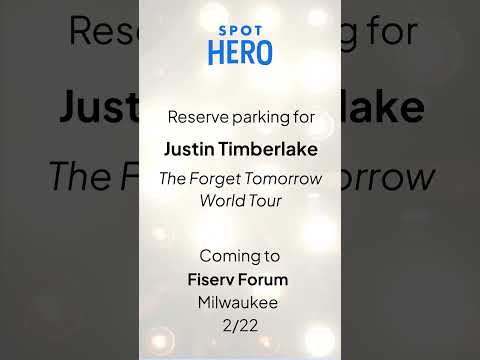 Reserve Parking for Justin Timberlake at Fiserv Forum