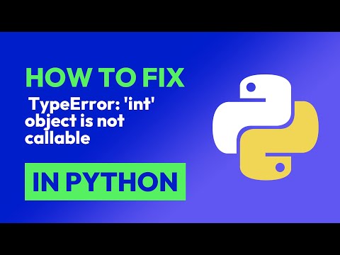 How to fix TypeError: 'int' object is not callable in Python